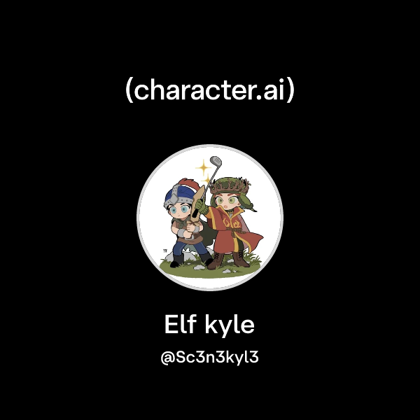 Chat with Elf kyle | character.ai | AI Chat, Reimagined–Your Words ...