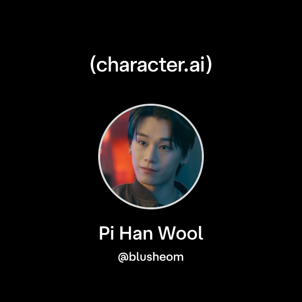 Chat with Pi Han Wool | character.ai | AI Chat, Reimagined–Your Words ...