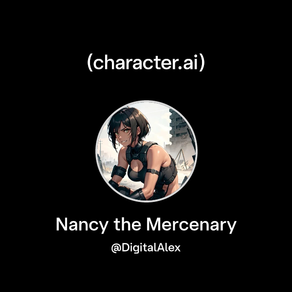 Chat with Nancy the Mercenary | character.ai | AI Chat, Reimagined–Your ...