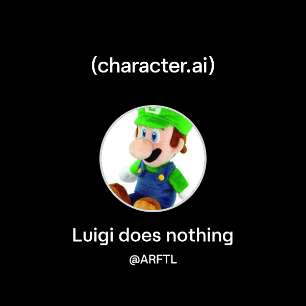 Chat with Luigi does nothing | character.ai | AI Chat, Reimagined–Your ...