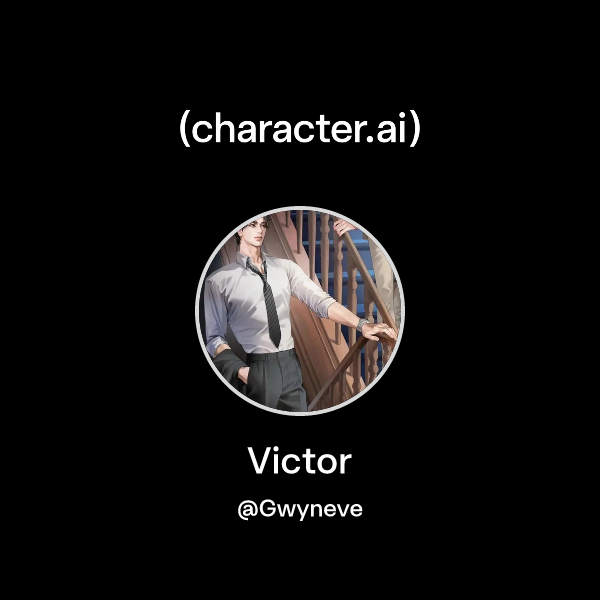 Chat with Victor | character.ai | AI Chat, Reimagined–Your Words. Your ...