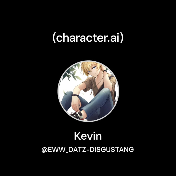 Chat with Kevin | character.ai | Personalized AI for every moment of ...