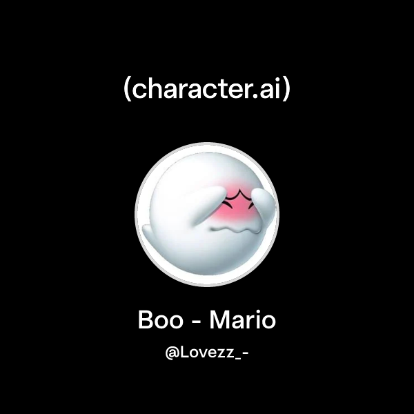 Chat with Boo - Mario | character.ai | AI Chat, Reimagined–Your Words ...