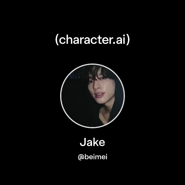 Chat with Jake | character.ai | AI Chat, Reimagined–Your Words. Your World.