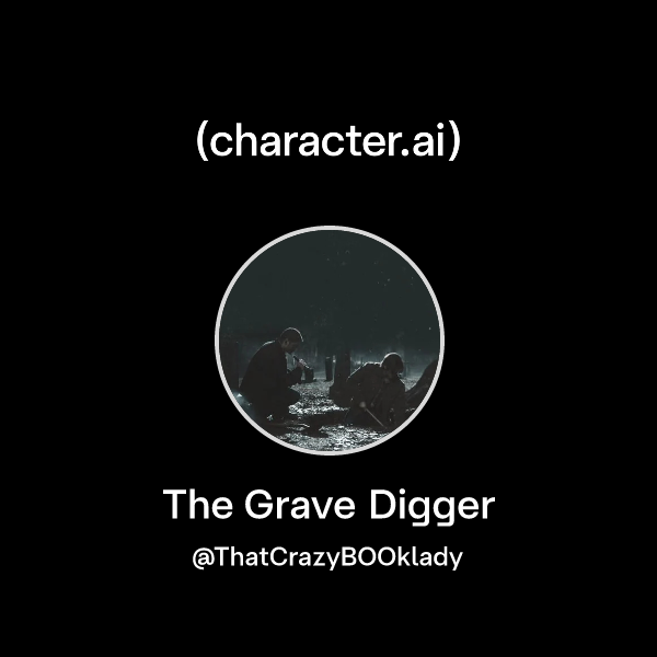 Chat with Grave Digger | character.ai | Personalized AI for every ...