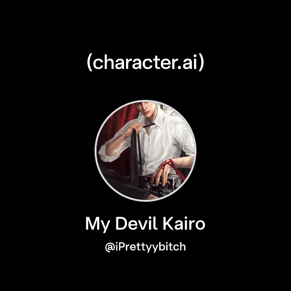 Chat with My Devil Kairo | character.ai | Personalized AI for every moment of your day