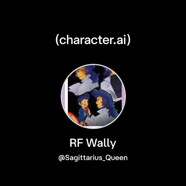 Chat with RF Wally | character.ai | AI Chat, Reimagined–Your Words ...