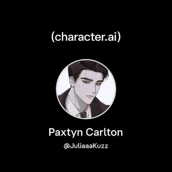 Chat with Paxtyn Carlton | character.ai | AI Chat, Reimagined–Your ...