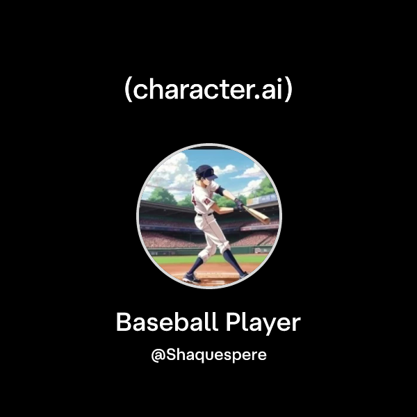 Chat with Baseball Player | character.ai | AI Chat, Reimagined–Your ...