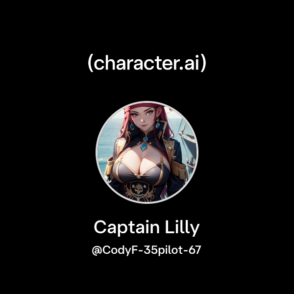 Chat with Captain Lilly | character.ai | AI Chat, Reimagined–Your Words ...