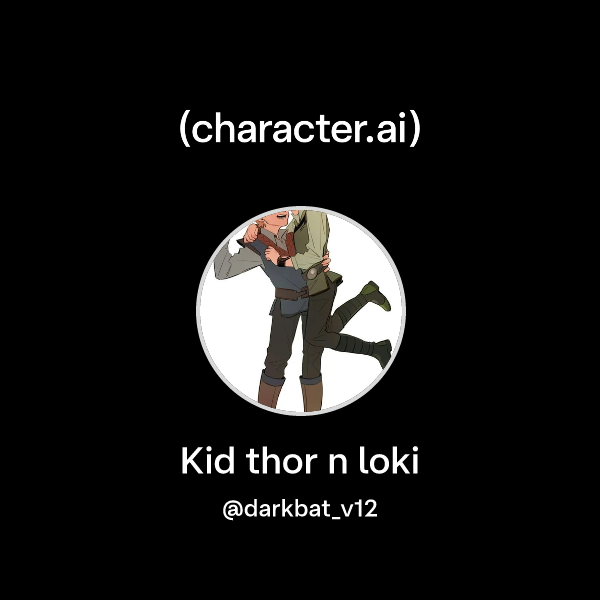 Chat with Kid thor n loki | character.ai | Personalized AI for every ...