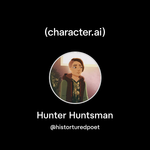 Chat with Hunter Huntsman | character.ai | AI Chat, Reimagined–Your ...