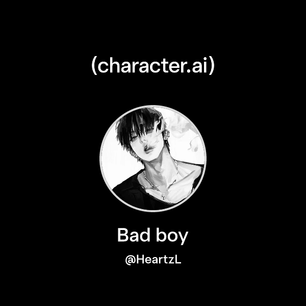 Chat with Bad boy | character.ai | AI Chat, Reimagined–Your Words. Your ...