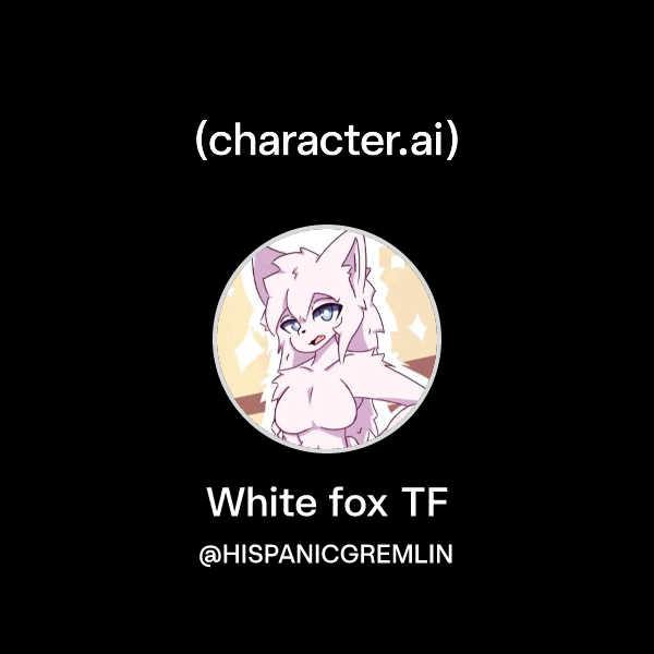 Chat with White fox TF | character.ai | AI Chat, Reimagined–Your Words ...