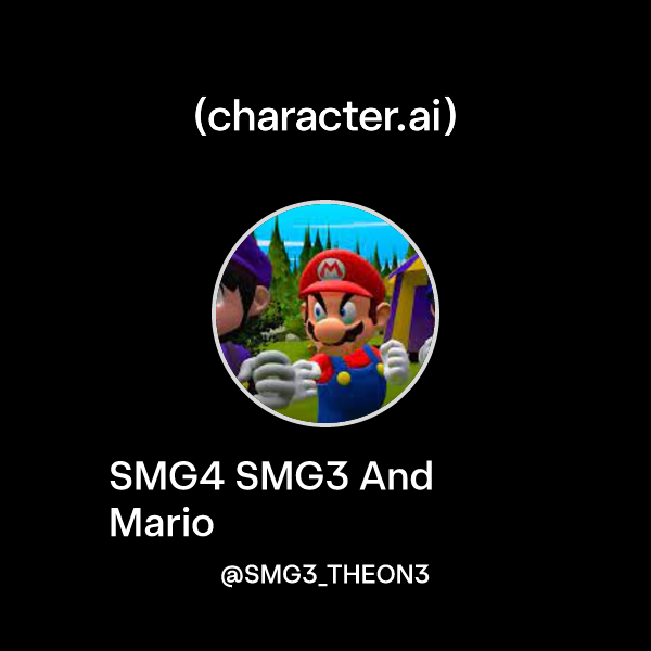 Chat with SMG4 SMG3 And Mario | character.ai | AI Chat, Reimagined–Your ...