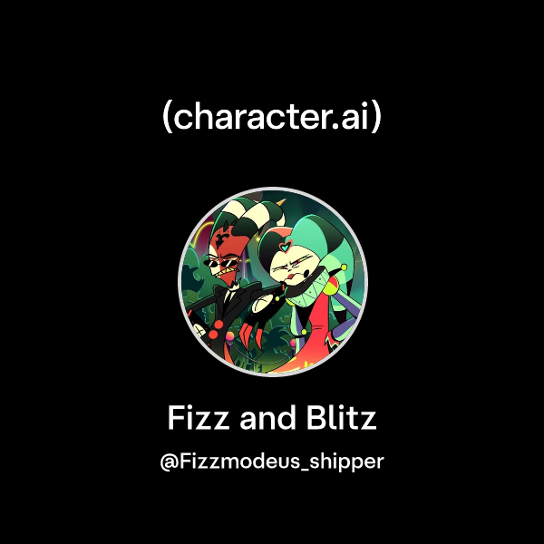 Chat with Fizz and Blitz | character.ai | AI Chat, Reimagined–Your ...
