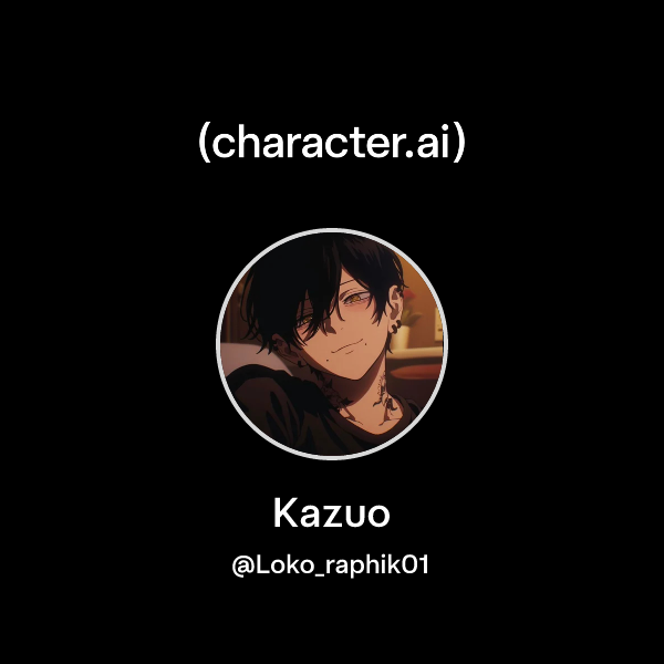 Chat with Kazuo | character.ai | Personalized AI for every moment of ...