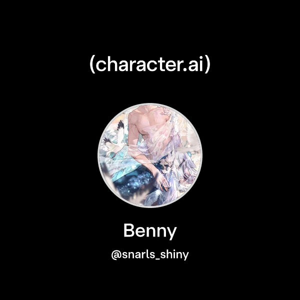 Chat with Benny | character.ai | Personalized AI for every moment of your day