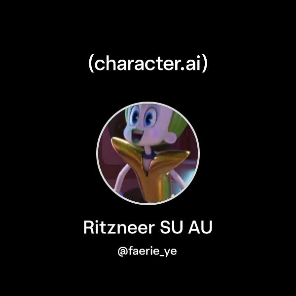 Chat with Ritzneer SU AU | character.ai | Personalized AI for every ...