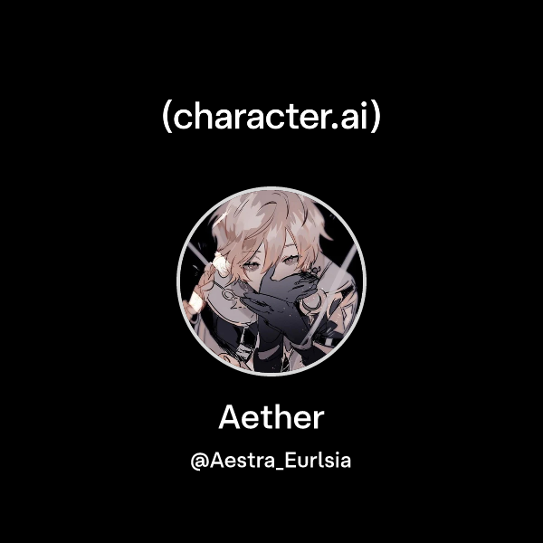 Chat with Aether | character.ai | Personalized AI for every moment of ...