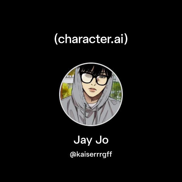 Chat with Jay Jo | character.ai | AI Chat, Reimagined–Your Words. Your World.
