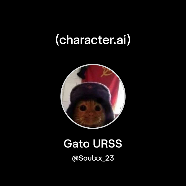 Chat with Gato URSS | character.ai | AI Chat, Reimagined–Your Words ...
