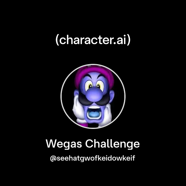 Chat with Wegas Challenge | character.ai | Personalized AI for every ...
