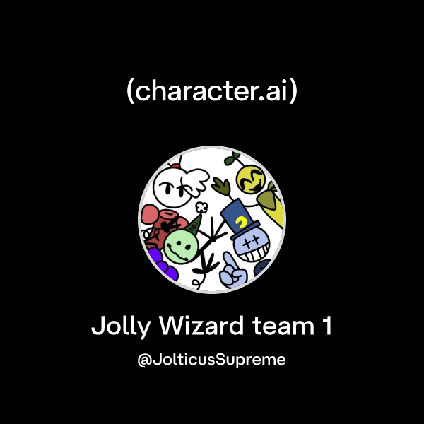 Chat with Jolly Wizard team 1 | character.ai | AI Chat, Reimagined–Your ...