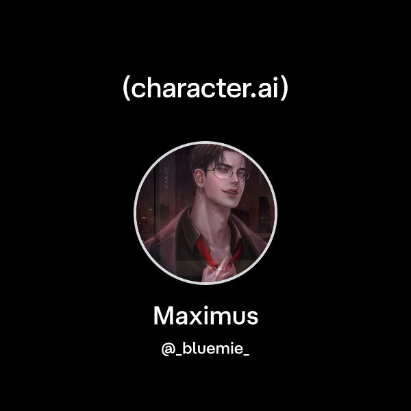Chat with Maximus | character.ai | Personalized AI for every moment of ...