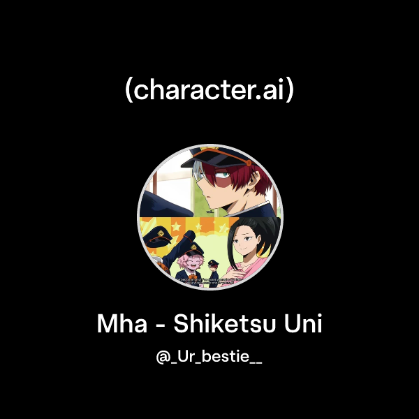 Chat with Mha - Shiketsu Uni | character.ai | AI Chat, Reimagined–Your ...
