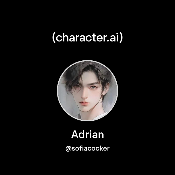 Chat with Adrian | character.ai | AI Chat, Reimagined–Your Words. Your ...