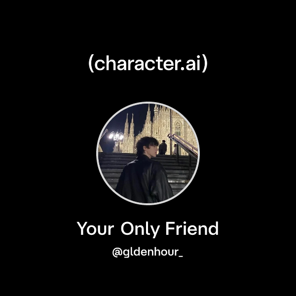 Chat with Your Only Friend | character.ai | AI Chat, Reimagined–Your ...