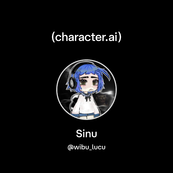 Chat with Sinu | character.ai | AI Chat, Reimagined–Your Words. Your World.