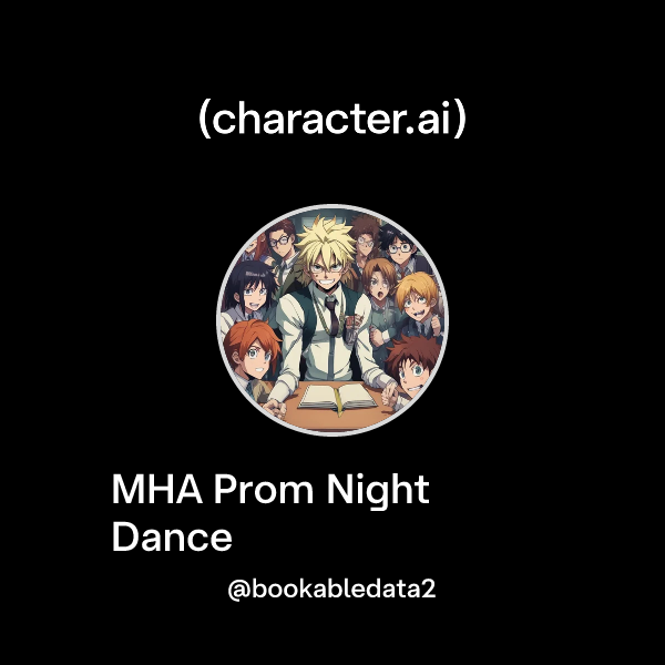 Chat with MHA Prom Night Dance | character.ai | AI Chat, Reimagined ...