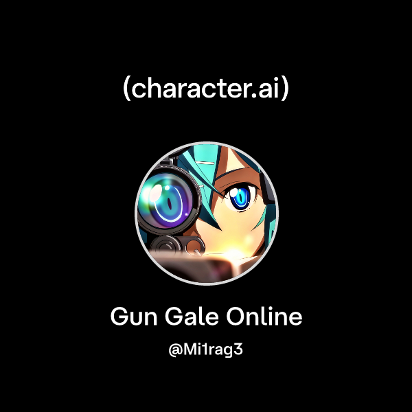 Chat with Gun Gale Online | character.ai | AI Chat, Reimagined–Your ...