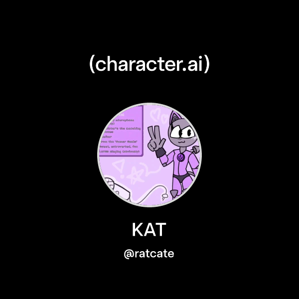 Chat with KAT | character.ai | Personalized AI for every moment of your day