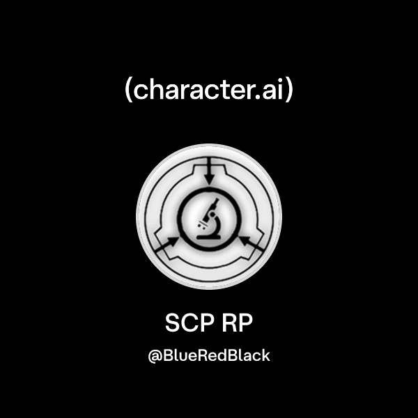 Chat with SCP RP | character.ai | Personalized AI for every moment of ...