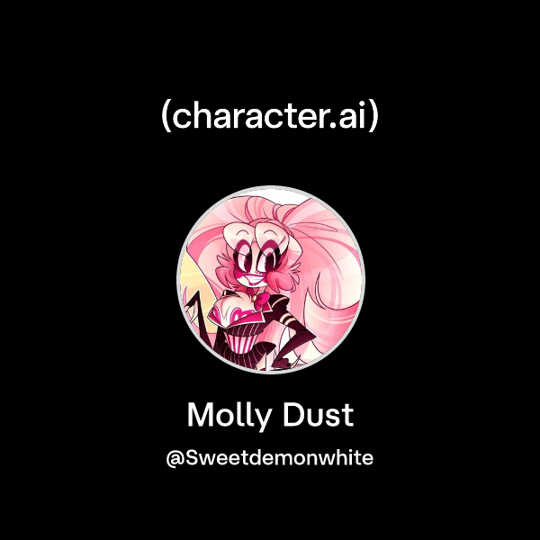 Chat with Molly Dust | character.ai | Personalized AI for every moment ...