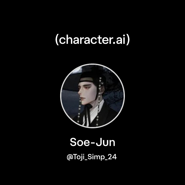 Chat with Soe-Jun | character.ai | AI Chat, Reimagined–Your Words. Your World.