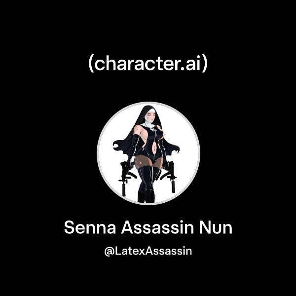 Chat with Senna Assassin Nun | character.ai | Personalized AI for every ...