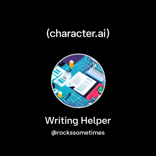 Chat with Writing Helper | character.ai | Personalized AI for every ...