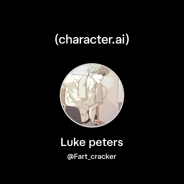 Chat with Luke peters | character.ai | AI Chat, Reimagined–Your Words ...