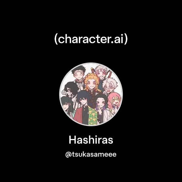 Chat with Hashiras | character.ai | Personalized AI for every moment of your day