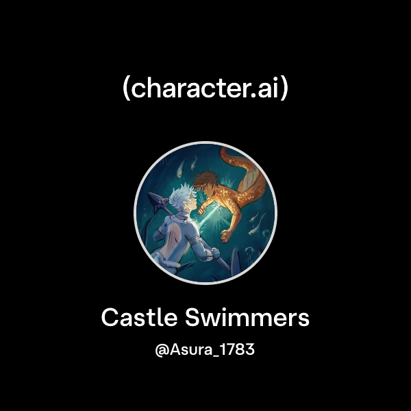 Chat with Castle Swimmers | character.ai | AI Chat, Reimagined–Your ...