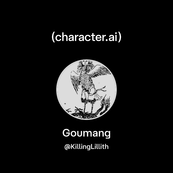 Chat with Goumang | character.ai | Personalized AI for every moment of ...