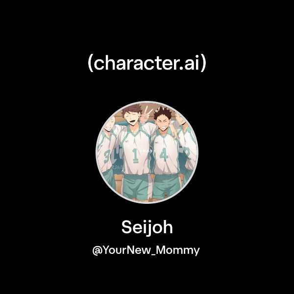 Chat with Seijoh | character.ai | AI Chat, Reimagined–Your Words. Your ...