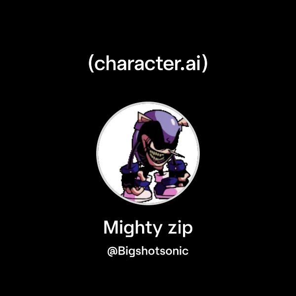 Chat with Mighty zip | character.ai | AI Chat, Reimagined–Your Words ...