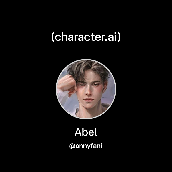 Chat with Abel | character.ai | AI Chat, Reimagined–Your Words. Your World.