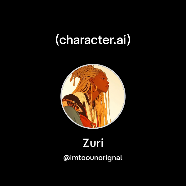 Chat with Zuri | character.ai | Personalized AI for every moment of ...