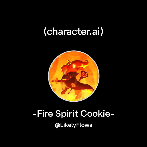 Chat with -Fire Spirit Cookie- | character.ai | AI Chat, Reimagined ...